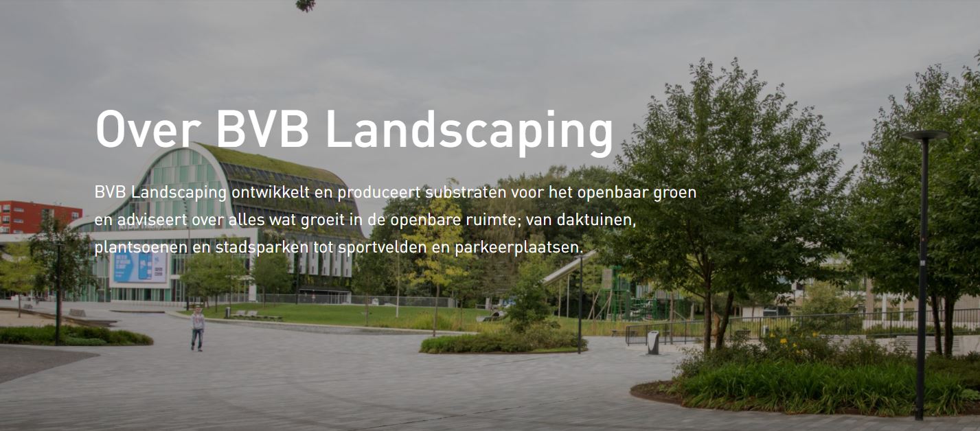 Over BVB Landscaping - Substraten voor de openbare ruimte